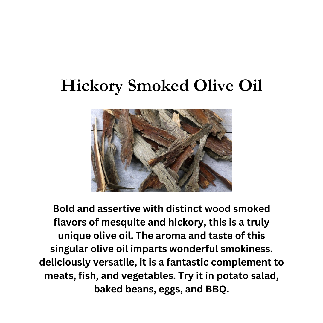 Hickory Smoked Olive Oil – The Seasoned Olive